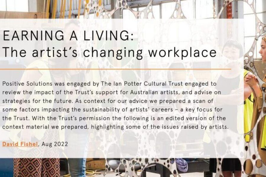 Earning a Living: The artist’s changing workplace - Positive Solutions